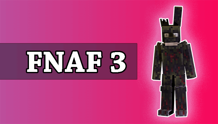 FNAF 3 by funtimeleftys Mod